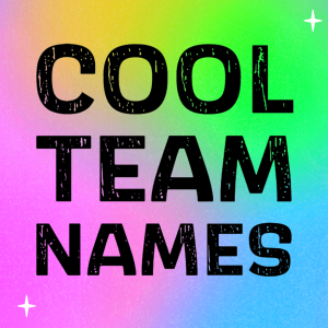 100+ Cool Team Names for Any Sport or Game! - The Caring Girl